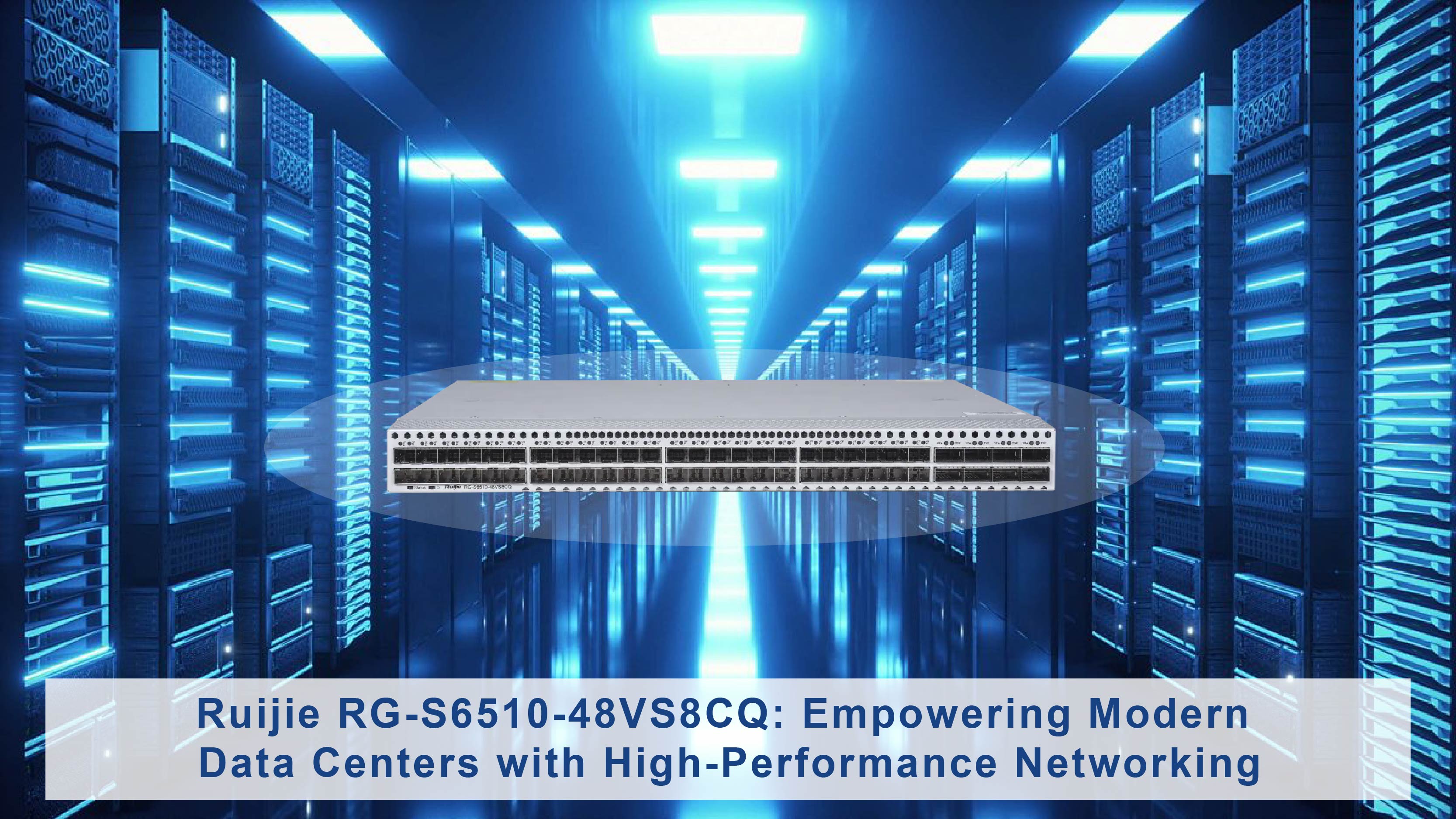 Ruijie RG-S6510-48VS8CQ | 25GE/100GE Switch for Enterprise data center – Network-Switches