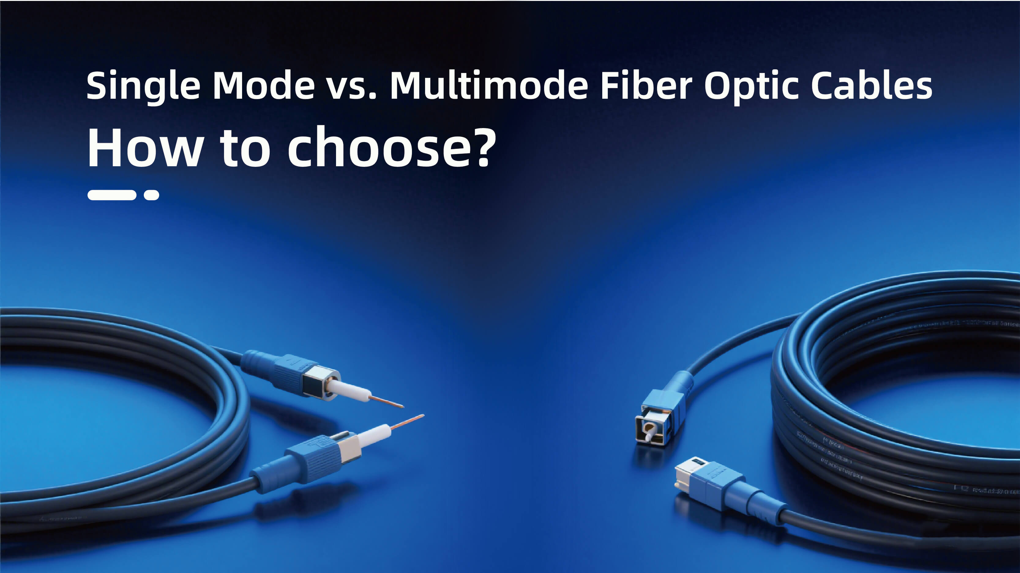Single Mode vs Multimode Fiber Optic Cables: Comprehensive Guide 2025 ...